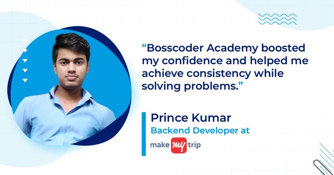 Bosscoder Academy boosted my confidence for solving problems