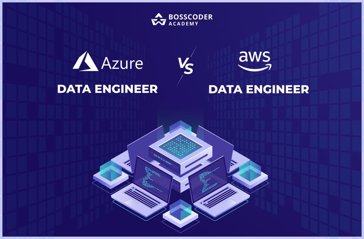Azure vs AWS Data Engineer: Which is Right for You? | Bosscoder Academy